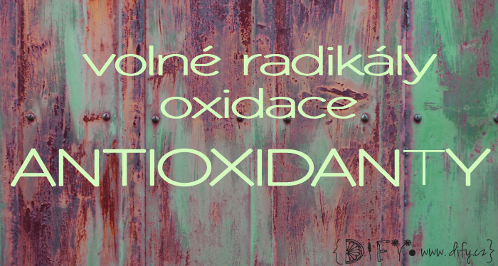 Antioxidanty: jak fungují a proč jsou pro nás tak důležité? | DIFY blog